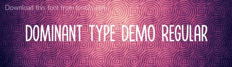Dominant Type DEMO Regular font details - Font2s.com